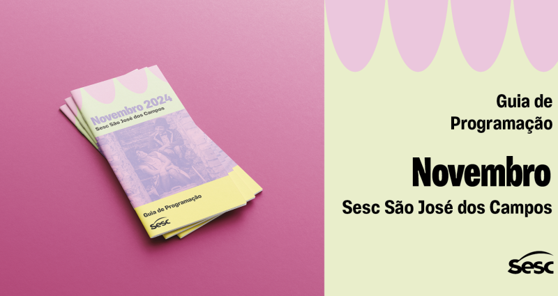 Guia de programação do Sesc São José dos Campos - Sesc São Paulo : Sesc ...